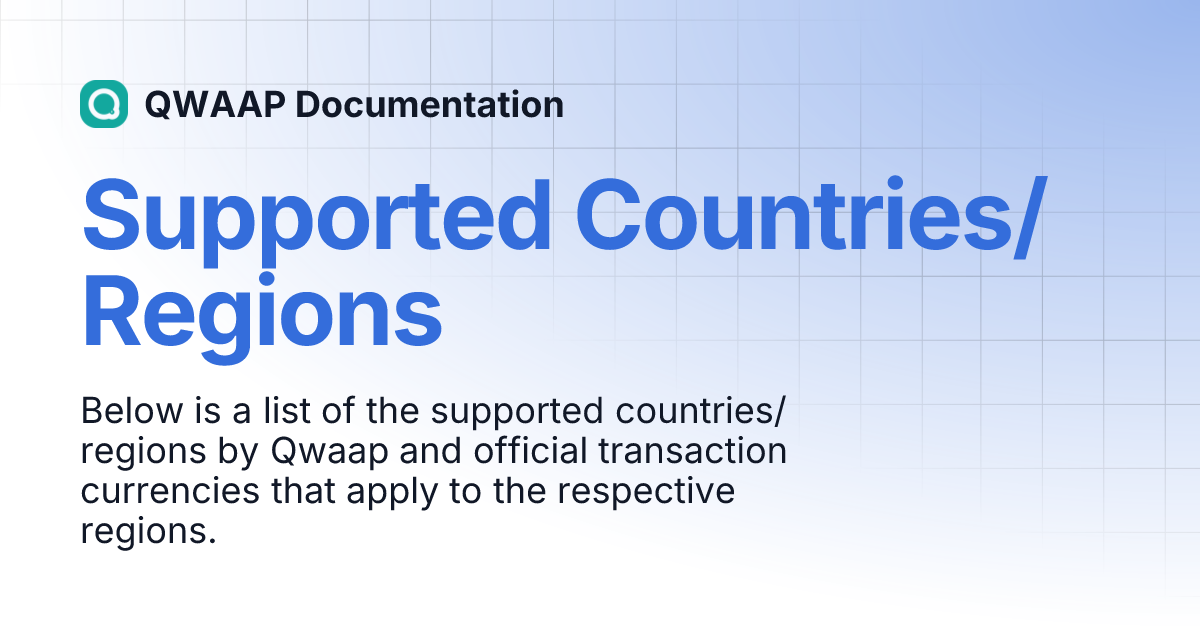 Supported Countries/Regions | QWAAP Documentation
